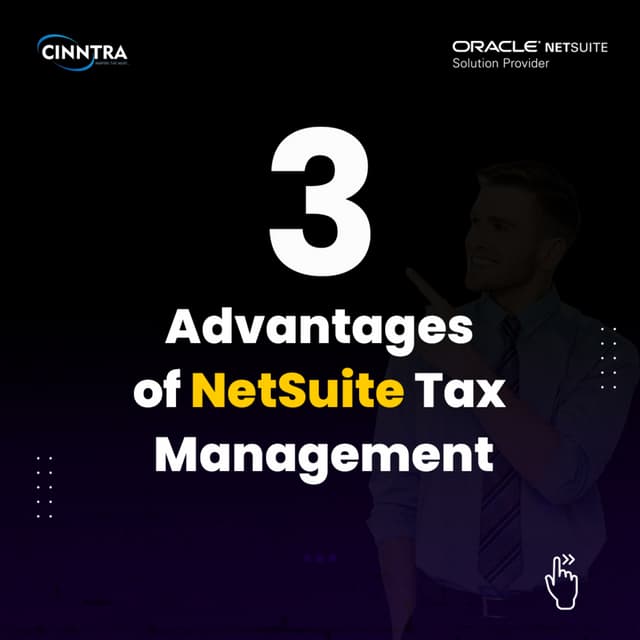 Advantages of NetSuite Tax Management - Cinntra NetSuite Solution | PDF