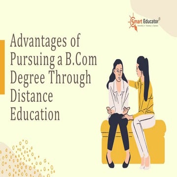 Advantages of Pursuing a BCom Degree Through Distance Education.pptx