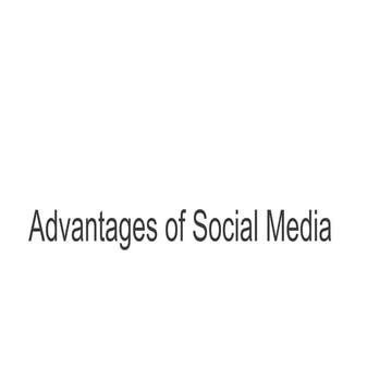 Advantages of social media | PPTX
