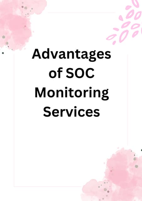 SOC as a Service – 24/7 Threat Monitoring and Response | PPT