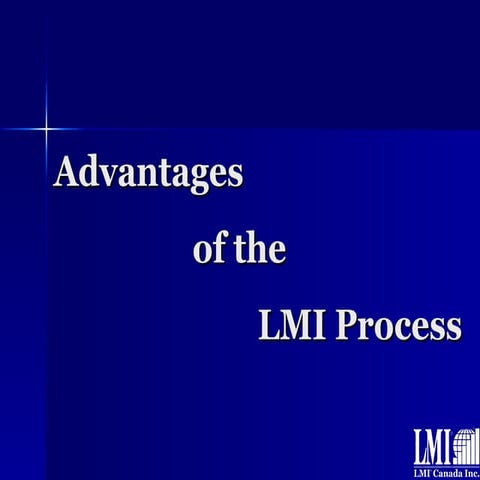 Advantages Of The Lmi Process | PPS