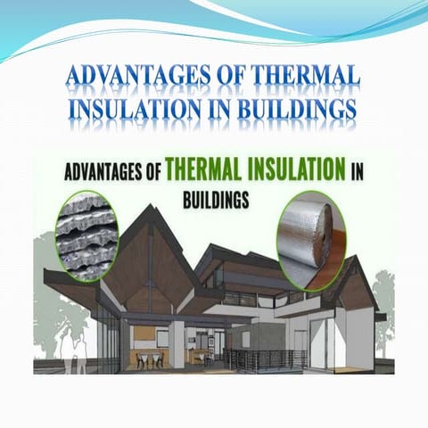Advantages of thermal insulation in buildings | PPT