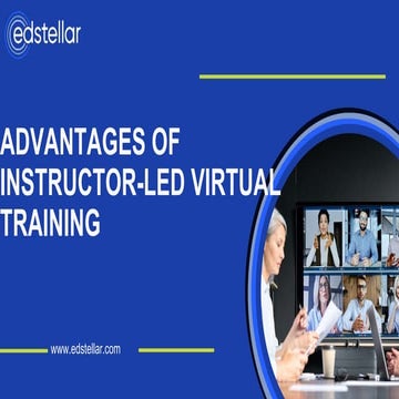 Advantages of instructor-led virtual training | PPT