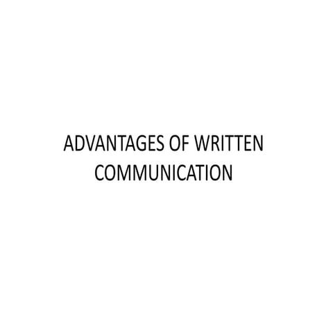 Advantages of written communication 2 | PPT