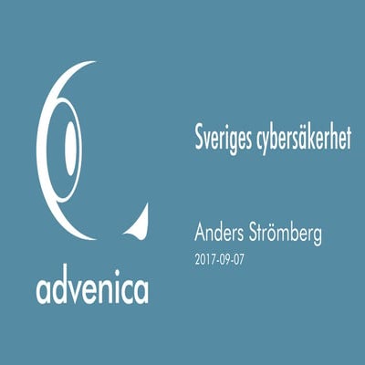 Advenica om Sveriges cybersäkerhet | PPTX