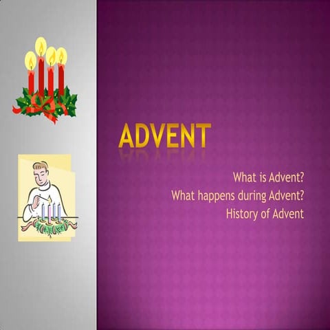 Advent | PPTX | National & Civic Holidays | Holidays