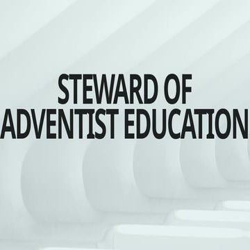 ADVENTIST EDUCATION POWERPOINT PRESENTATION | PPTX