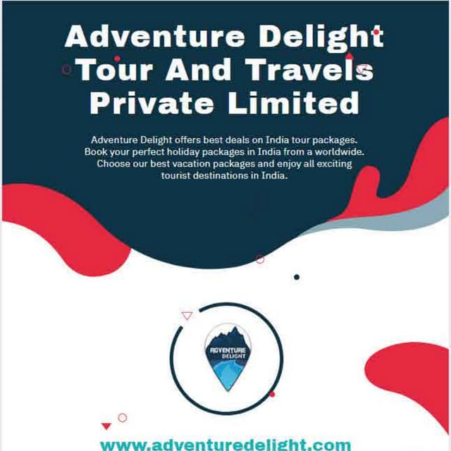 Adventure delight best tour and travel package for india trip | PDF