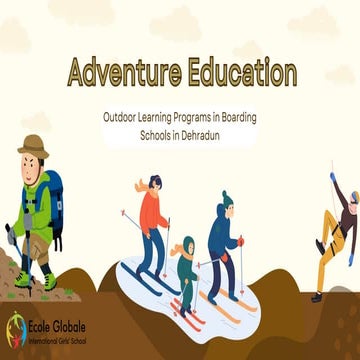 Adventure Education: Outdoor Learning Programs in Boarding Schools in ...