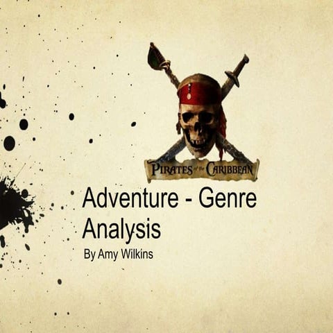Adventure genre analysis - A Level Media | PPTX | Western | Genres