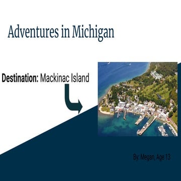 Adventures in Michigan - Mackinac Island | PPT
