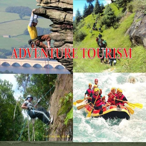Adventure tourism - A Passion for Change | PPTX