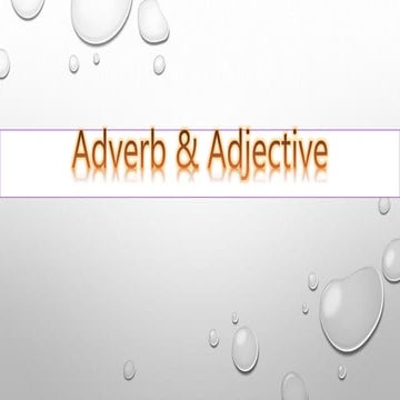 Adjective & Adverb | PPT