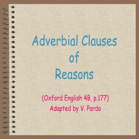 Adverbial clauses of reason | PPT