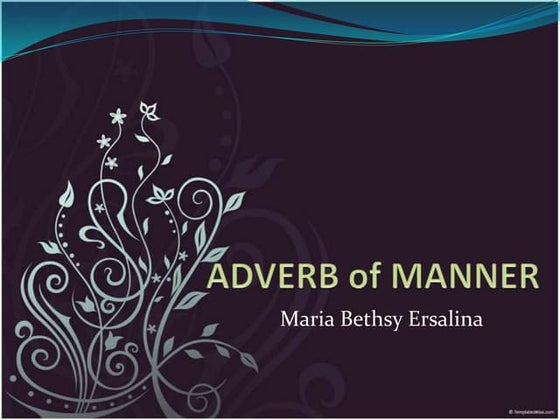 Adverbs of manner | PPTX