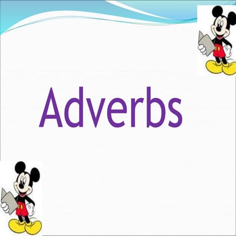 GRADE 6 adverbs. POWERPOINT PRESENTATION | PPT
