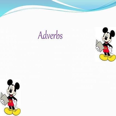GRADE 6 adverbs. POWERPOINT PRESENTATION | PPT