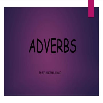 LESSON 5 ADVERBS.pptx byhhueabuehbguhahdkj | PPTX