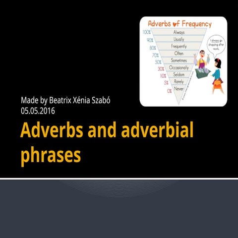 adverbs-and-adverbial-phrases-information-gap-activities-tests_.pptx