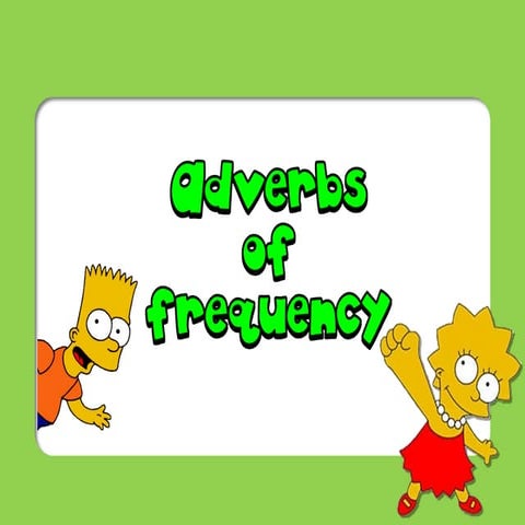 Adverbios de frecuencia. Always. Usually | PPT