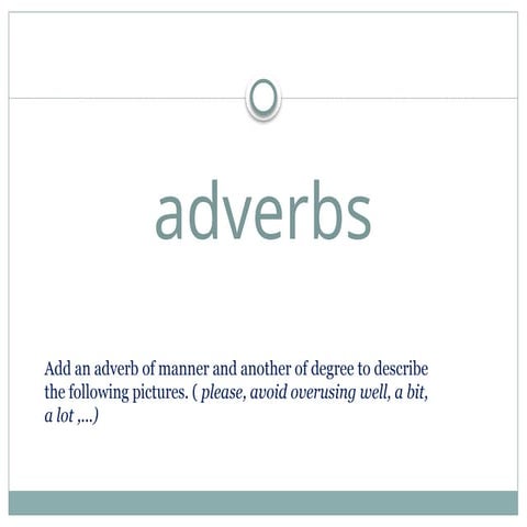 adverbs-picture-description-exercises_12799.pptx