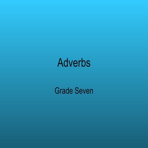 Adverbs PowerPoint Presentation English Lesson | PPT