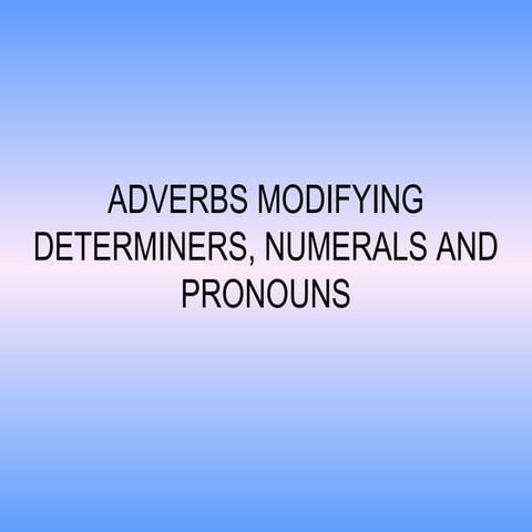 Modifying Adverbs Adverbs Unleashed: The Ultimate Guide To Mastering