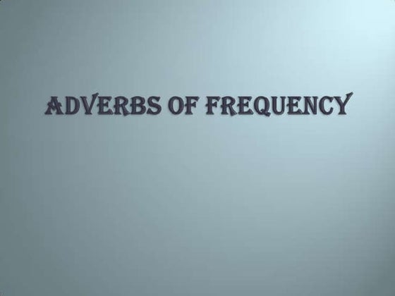 Adverbs of Frequency.pptx