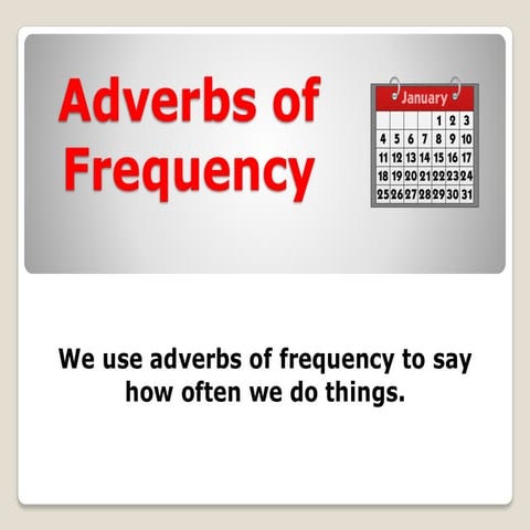 Adverbs of Frequency in English Language | PPT