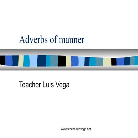 Adverbs of manner | PPT