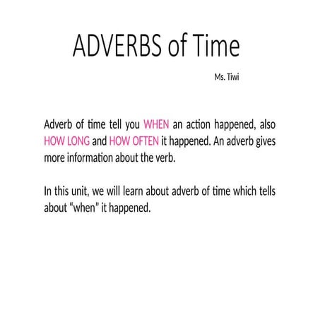 Adverbs of Time for grade 2 elementary.pptx
