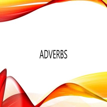 Adverbs Presentación.pptx