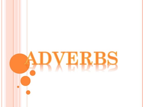 Adverbs presentation | PPT