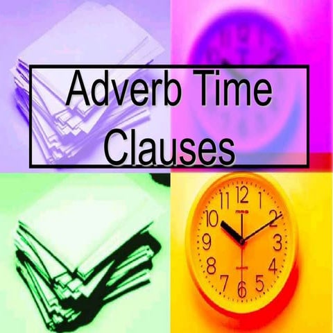 Materi Bahasa Inggris adverb time clause.ppt
