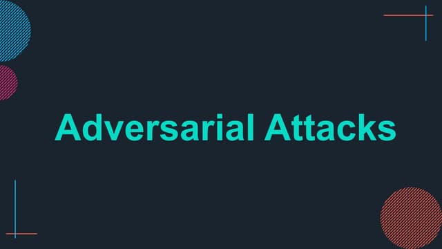 Adversarial Attacks On Deep Learning Systems Ppt