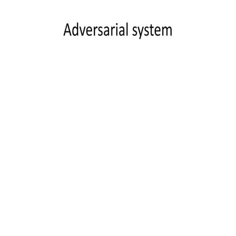 Adversarial system under criminal law | PPTX