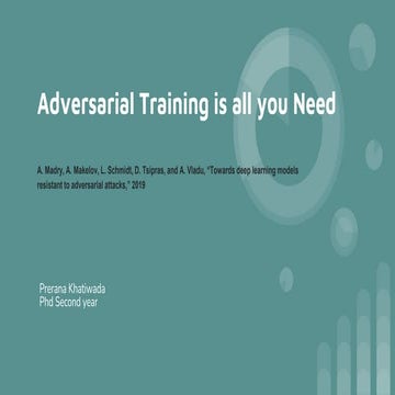 Adversarial Training is all you Need.pptx