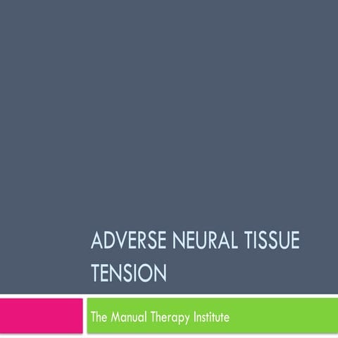 Adverse-Neural-Tissue-Tension.pptx. About neural tissue injury and ...
