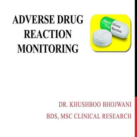Adverse drug reaction monitoring | PPTX