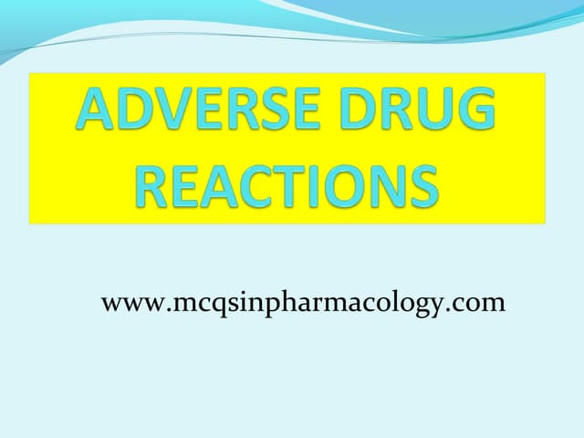 Adverse drug reactions | PPTX
