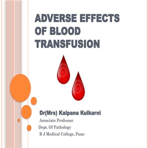 Adverse effects of Blood Transfusion.pptx