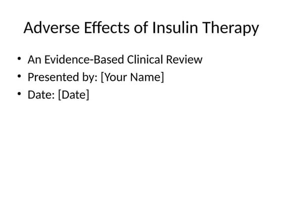 Adverse Effects Of Insulin that can be seen | PPT