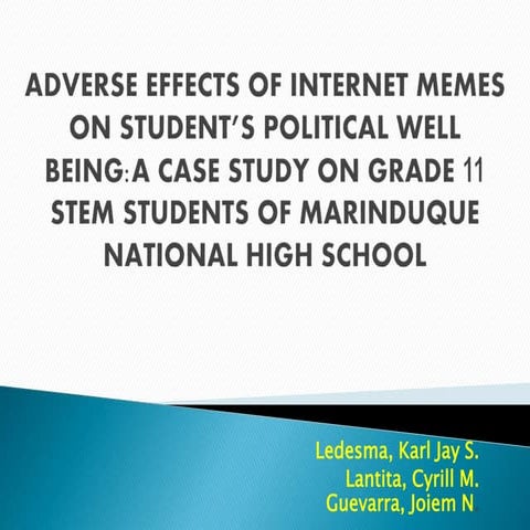 ADVERSE EFFECTS OF INTERNET MEMES ON STUDENT’S POLITICAL.pptx