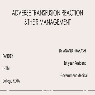 Adverse Transfusion Reactions & Their Management.pptx