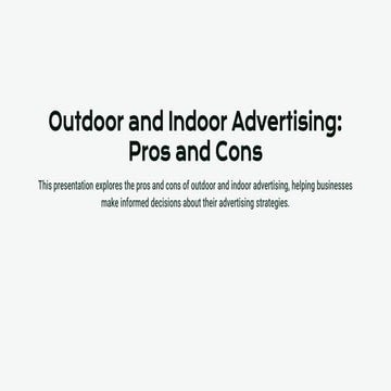 Outdoor and Indoor Advertising: Pros and Cons.pptx
