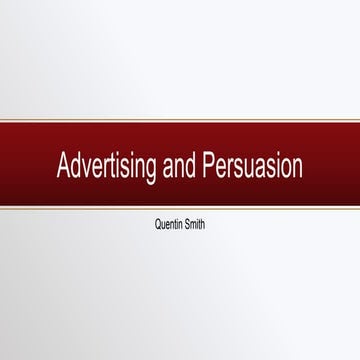 Advertising and Persuasion | PPTX
