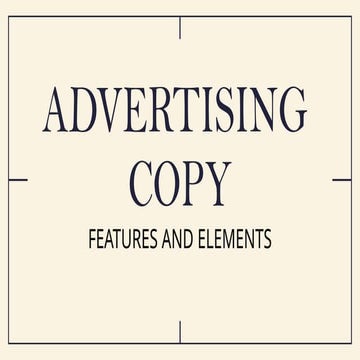 advertising copy elements features types.pptx