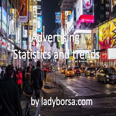 Advertising:: statistics and trends | PPTX