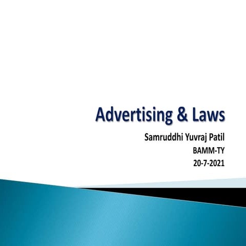 Advertising & laws,act SlideShare - Samruddhi Patil 2021 | PPTX