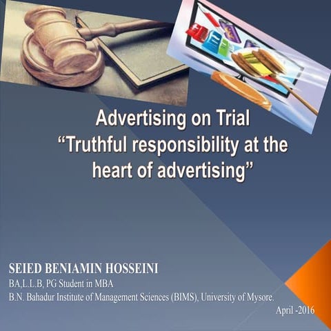 Advertising on trial “truthful responsibility at the heart of ...
